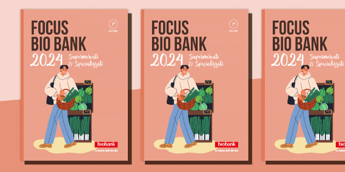 È online il Focus Bio Bank - Supermercati & Specializzati 2024 ...